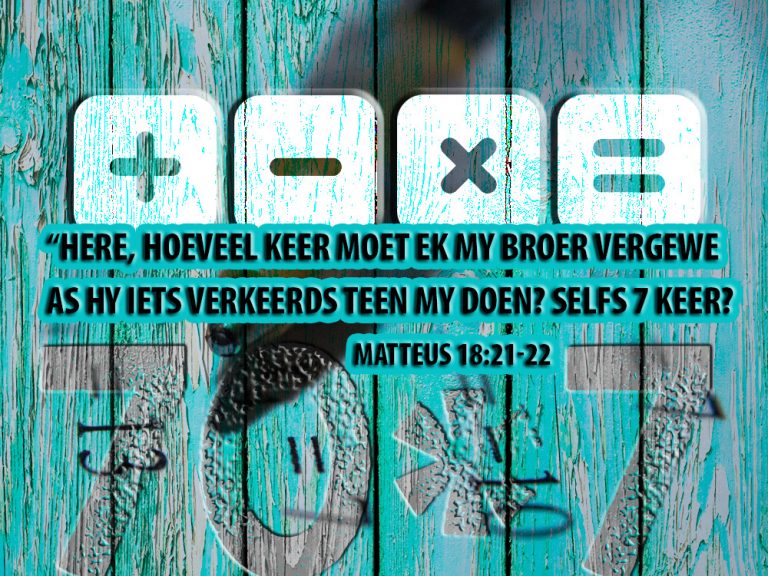 Kruispad e-tydskrif Wat beteken dit om 70×7 keer te vergewe?