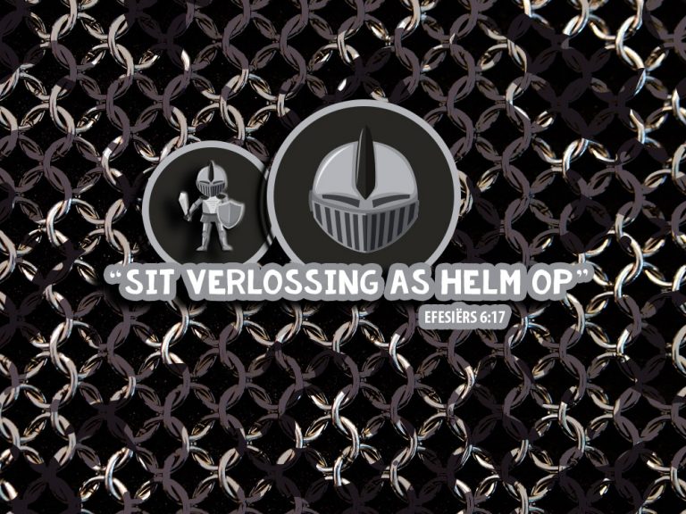Vertrou in die belofte van jou verlossing